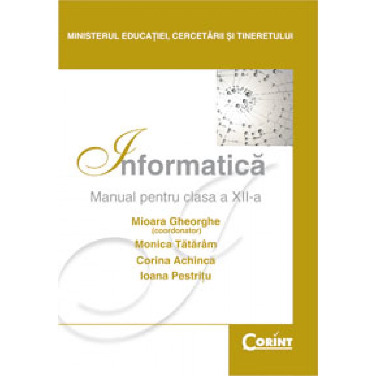 Informatică - Manual pentru clasa a XII-a - Editura Corint
