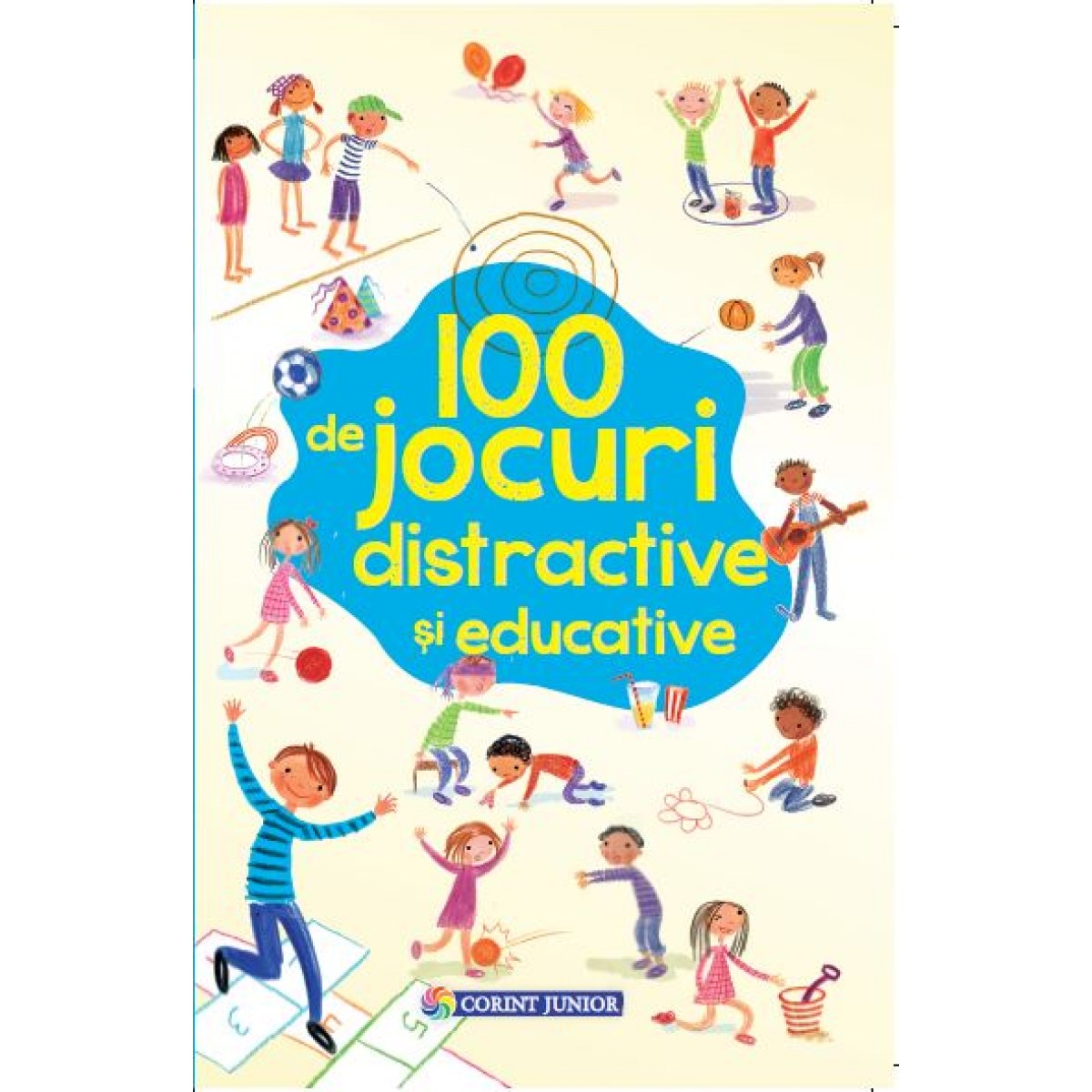100 de jocuri distractive şi educative - Editura Corint